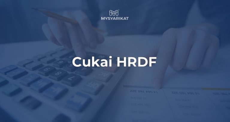 Fakta Cukai HRDF Yang Majikan dan HR Wajib Tahu - MySyarikat Fakta Cukai HRDF Yang Majikan dan HR Wajib Tahu - MySyarikat