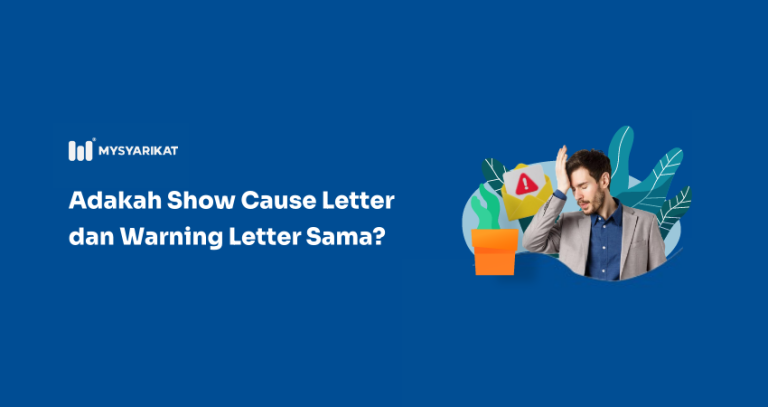Adakah Show Cause Letter dan Warning Letter Sama? - MySyarikat